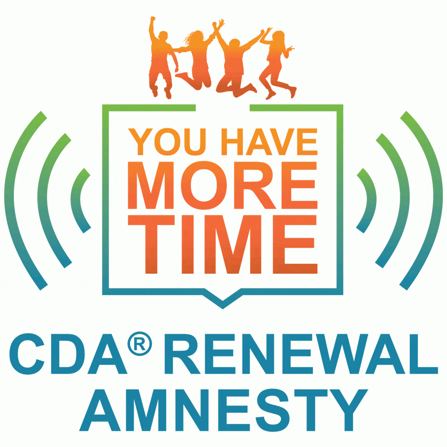 Renewal Amnesty Extension: Now Is the Time to Renew Your CDA®! - CDA ...