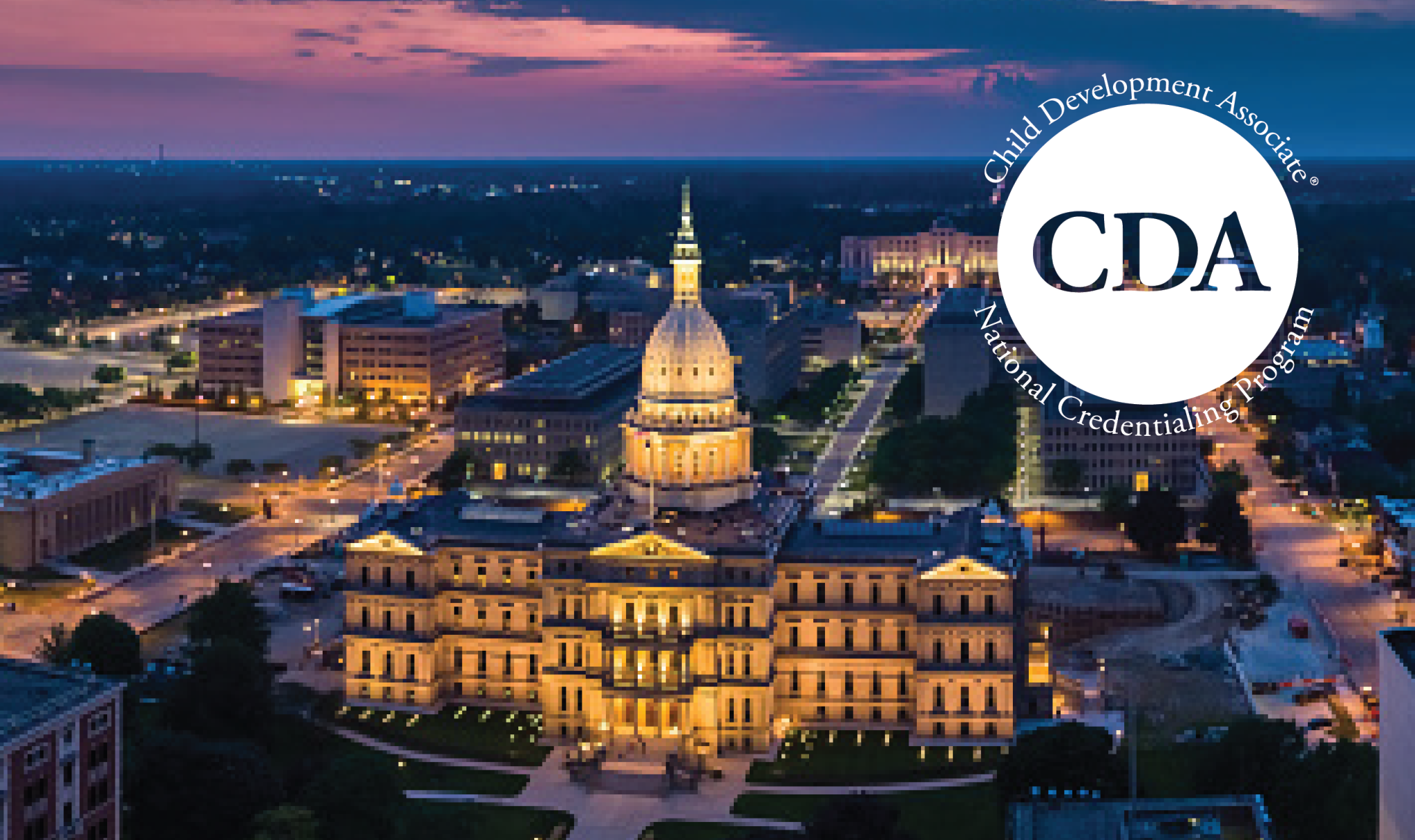 Collaborating with the Council: Michigan and the CDA - CDA Council